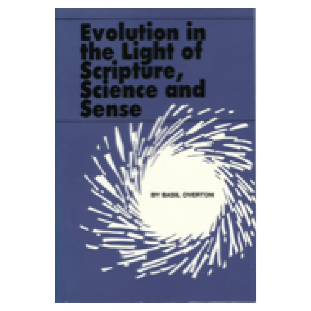Evolution in the Light of Scripture, Science and Sense | World ...