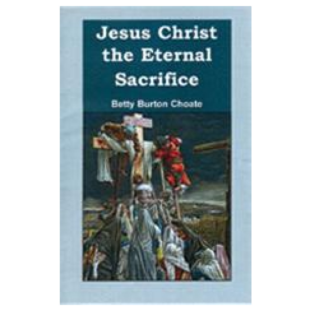 Jesus Christ the Eternal Sacrifice (Qty: 25) | World Evangelism Media Store